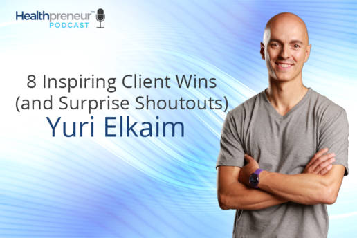 8 Inspiring Client Wins (and Surprise Shoutouts) – Healthpreneur