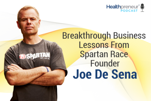 Breakthrough Business Lessons From Spartan Race Founder Joe De Sena ...